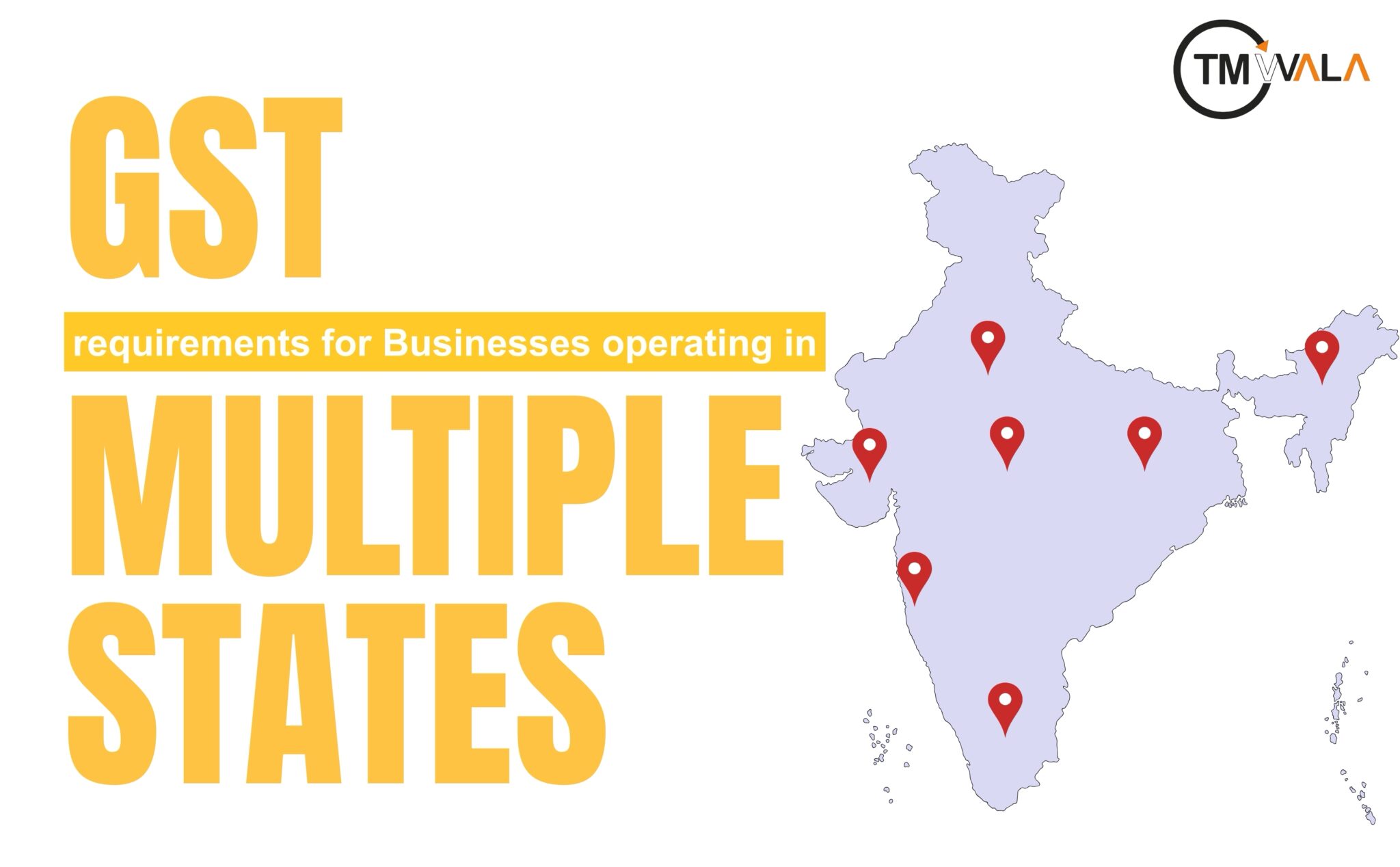 GST Registration for Businesses in Multiple States