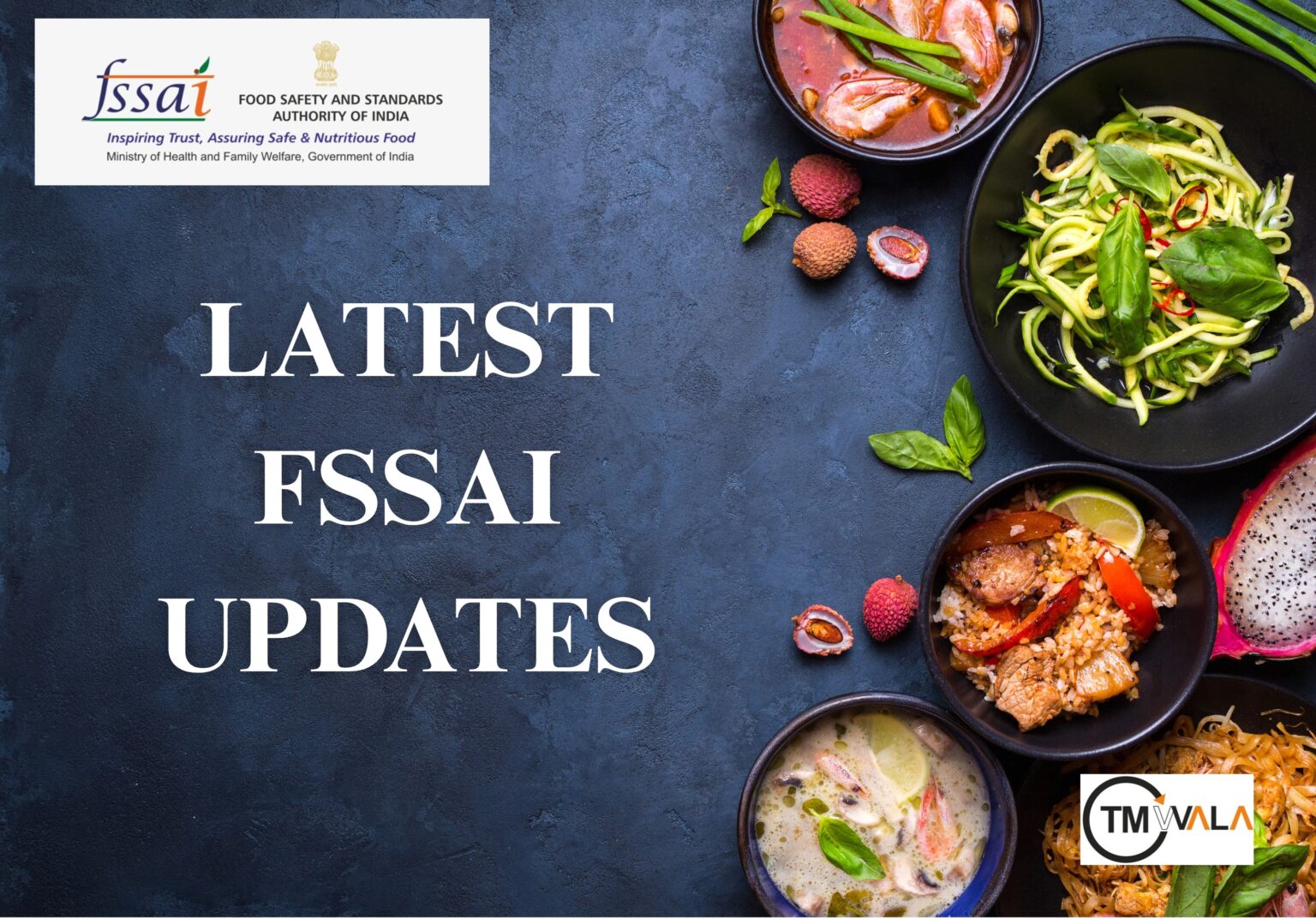 Latest FSSAI Updates 2025–26 for Food Businesses