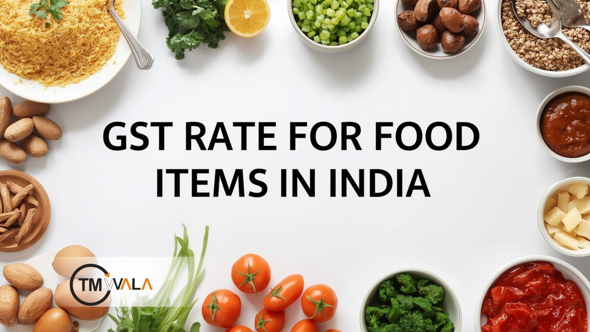 GST Rate for Food Items in India: Full Guide