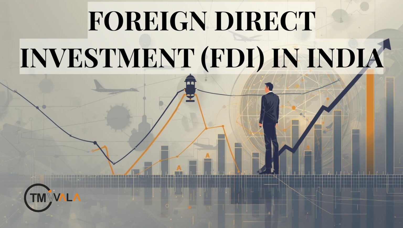 Foreign Direct Investment in India: Legal Guide